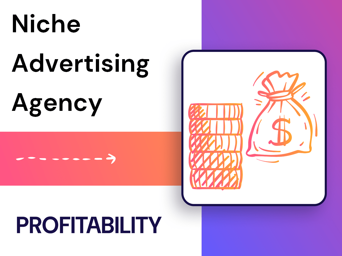 What Are the Top 5 Strategies to Maximize Profitability for Niche Advertising Agency?