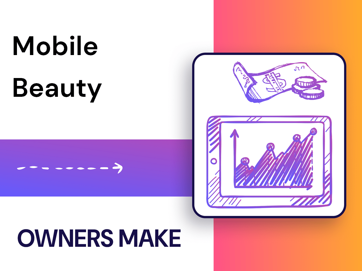 How Much Does an Owner Make in Mobile Beauty?