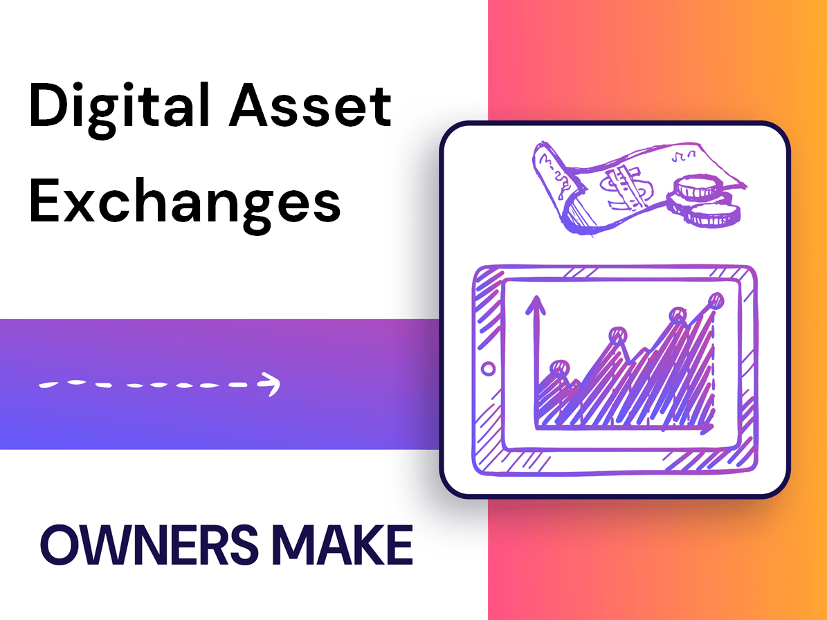 How Much Do Owners Make on Digital Asset Exchanges?