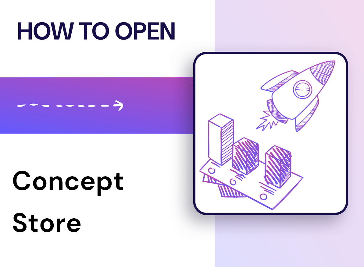 How to Open an Open Concept Store Successfully?