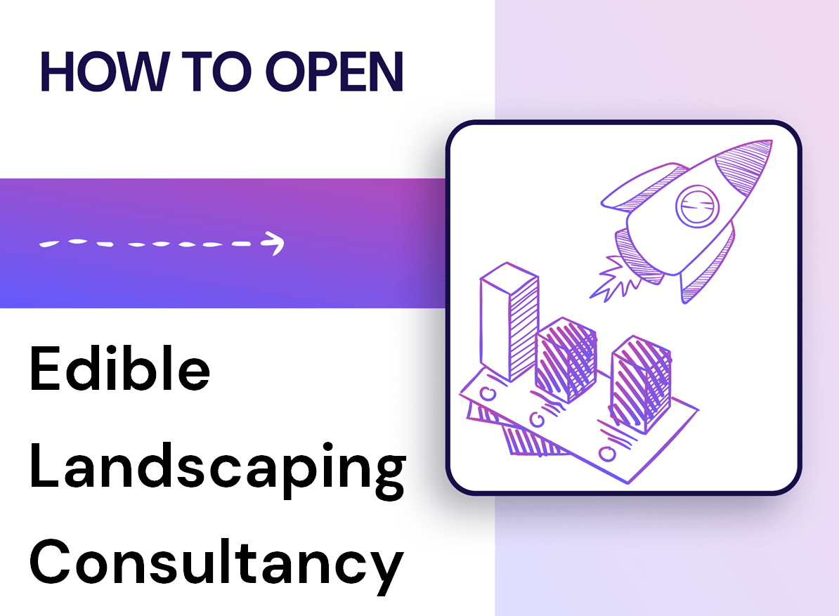 How Can You Start an Edible Landscaping Consultancy?