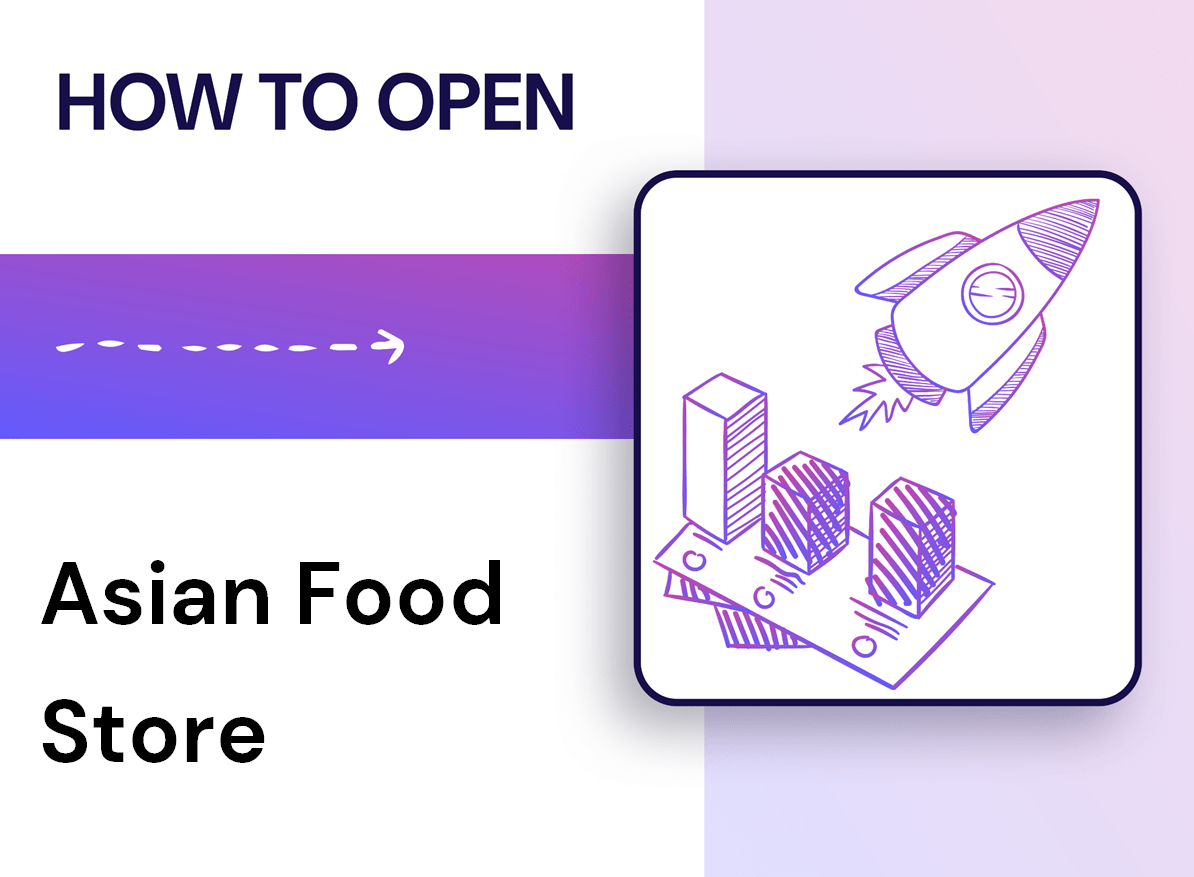 How to Open an Asian Food Store Successfully?