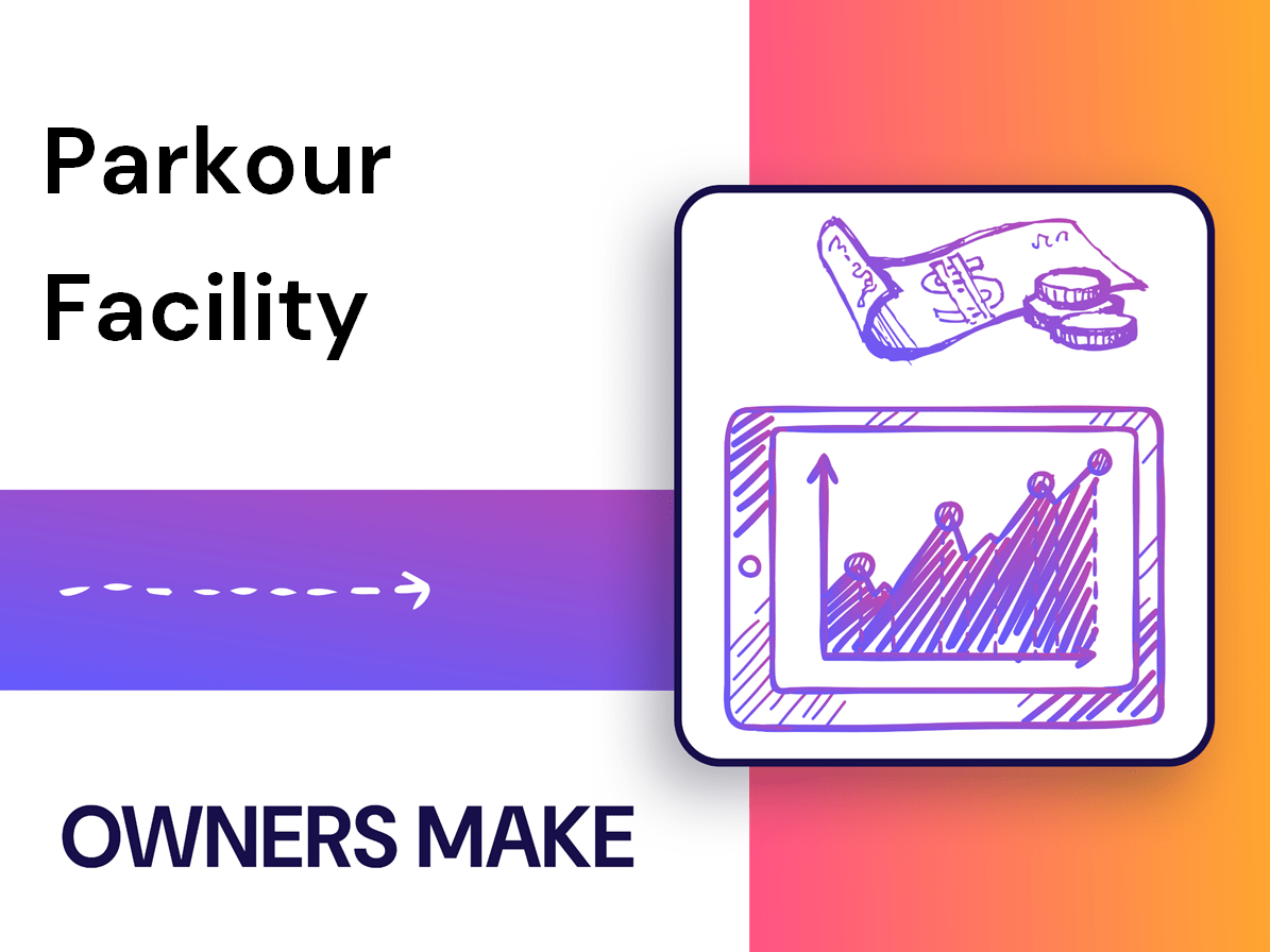 How Much Does an Owner Make from a Parkour Facility?