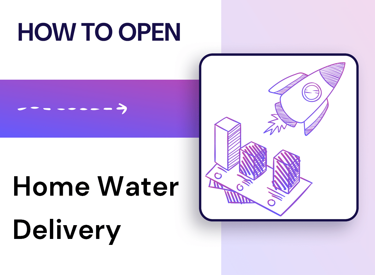 How Do You Open a Home Water Delivery Service?