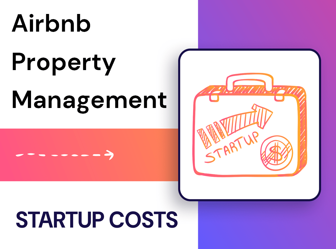 What Are the Startup Costs for Airbnb Property Management?