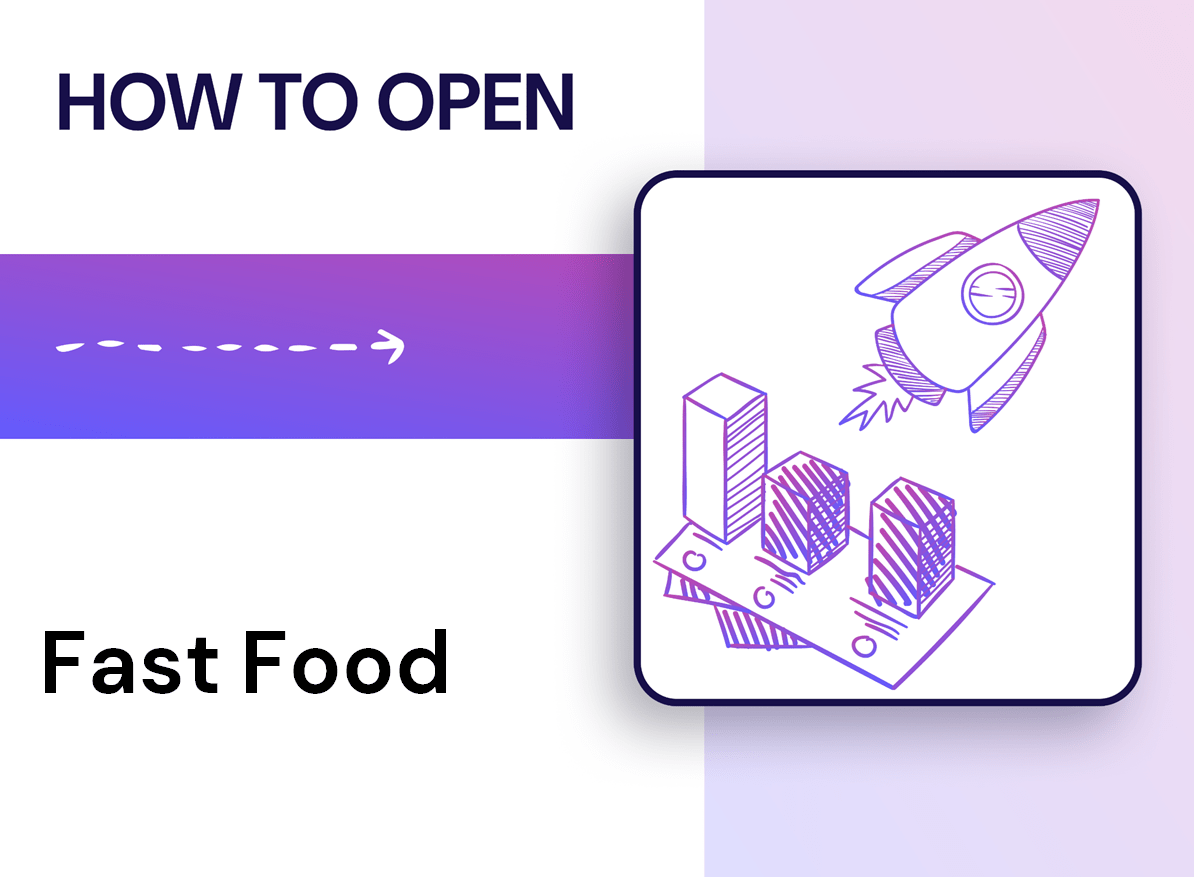 How to Open a Fast Food Restaurant Successfully?