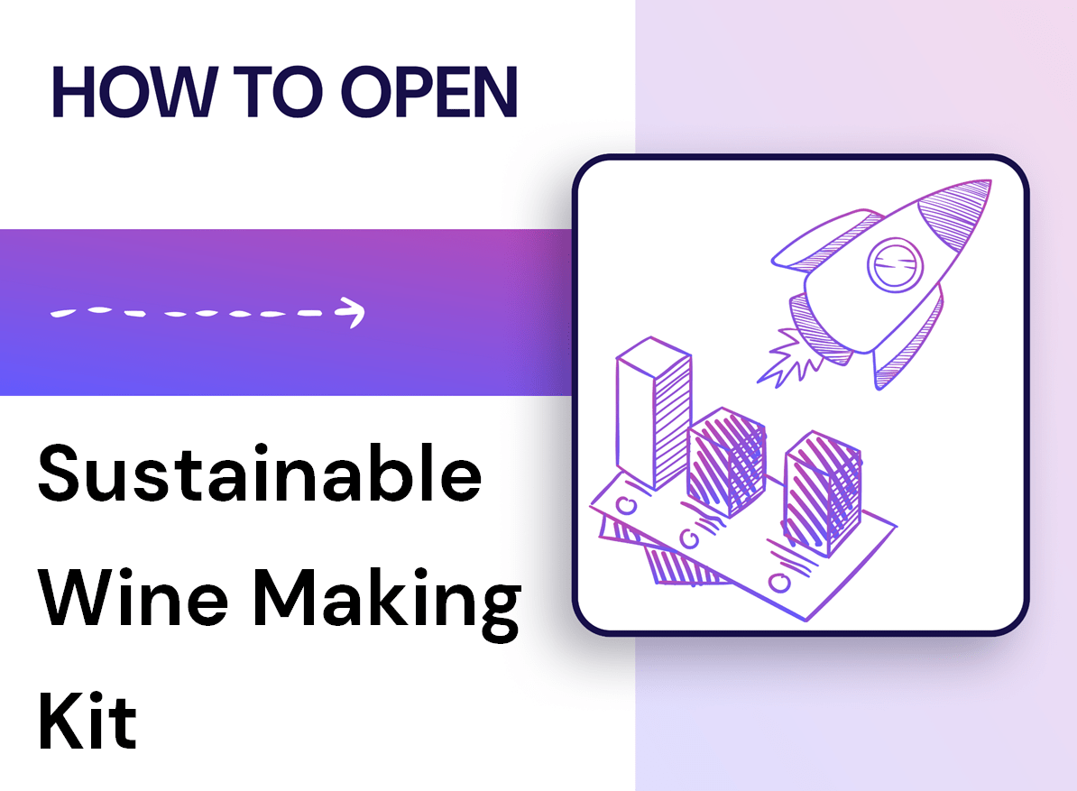 How Do You Open a Sustainable Wine Making Kit?