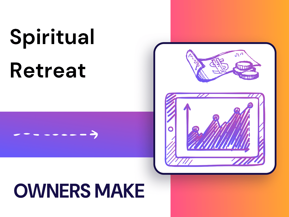 How Much Does an Owner Make from a Spiritual Retreat?