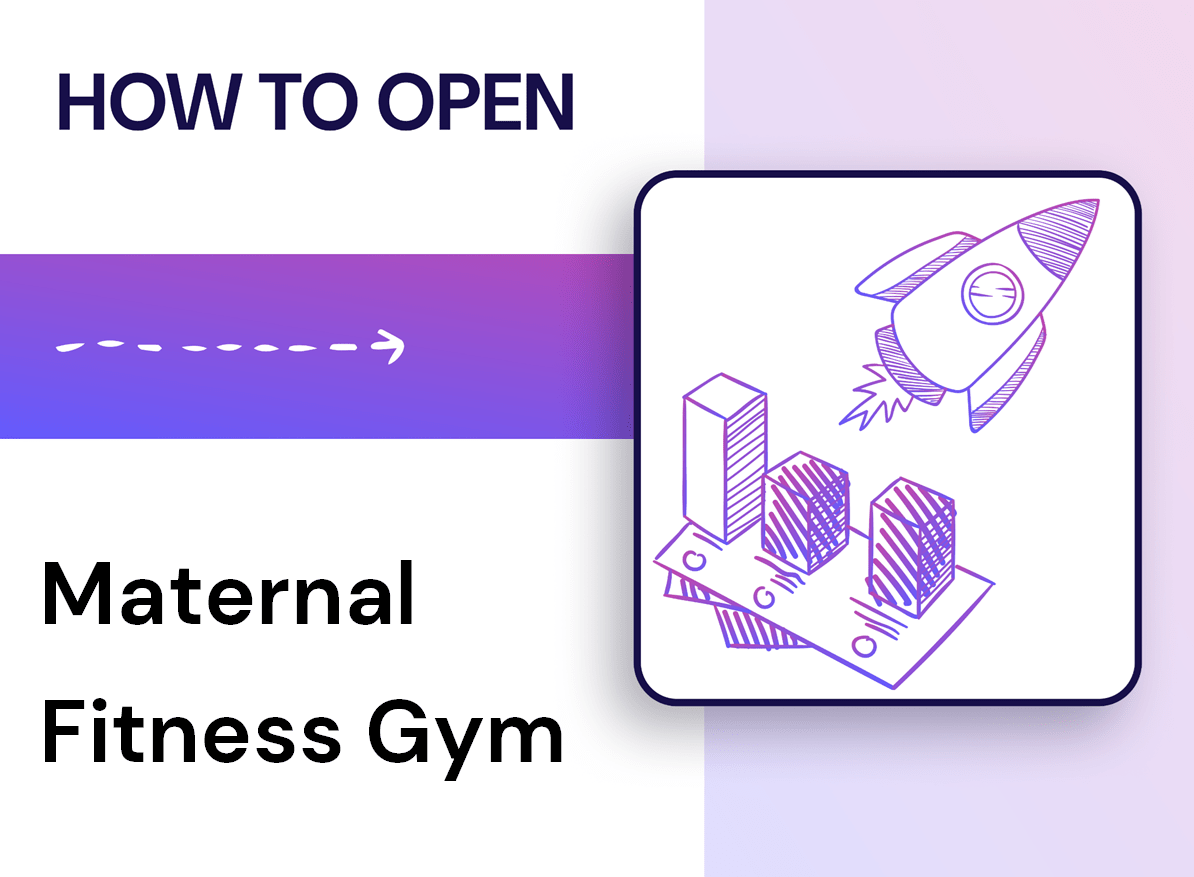 How Do You Open a Successful Maternal Fitness Gym?