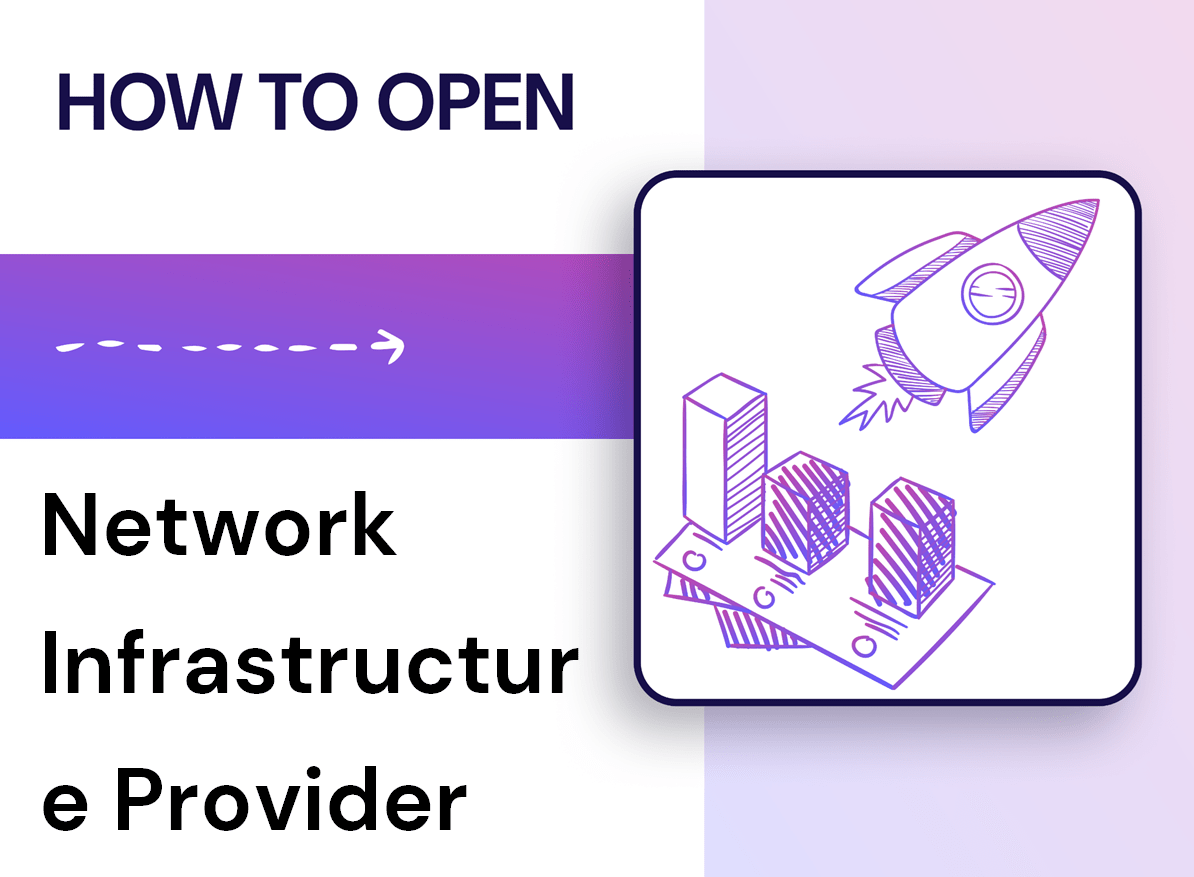How to Become a Network Infrastructure Provider?