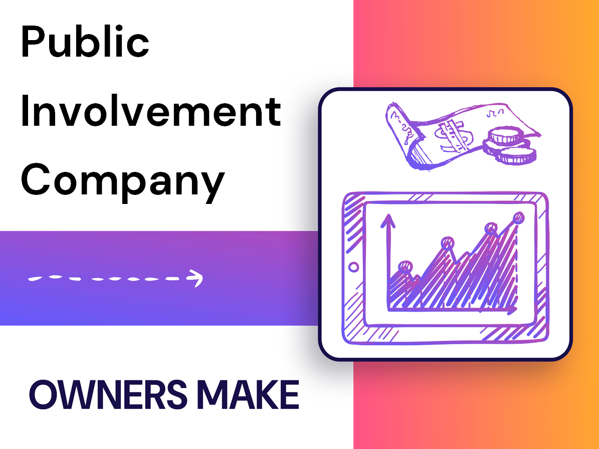 How Much Does an Owner Make in a Public Involvement Company?