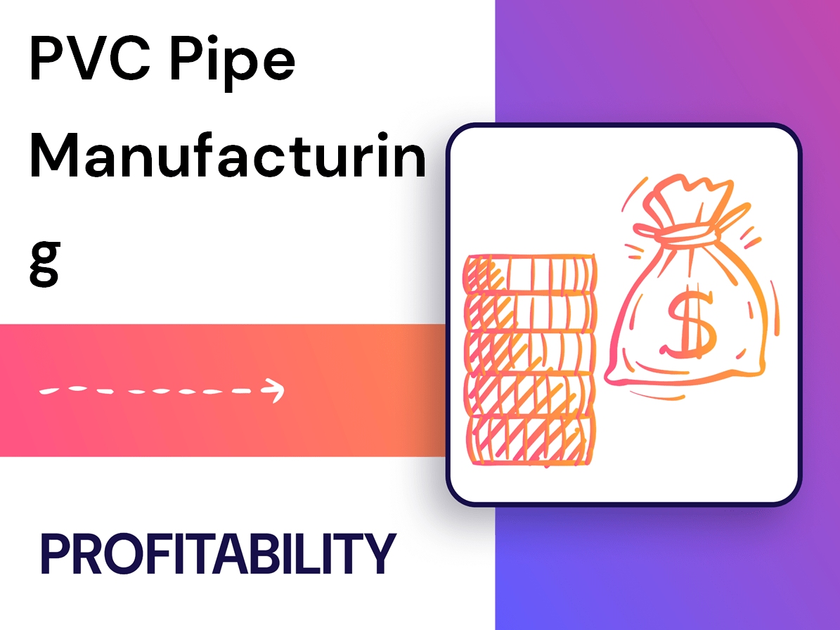 What Are the Top 5 Strategies to Maximize Profitability for PVC Pipe ...