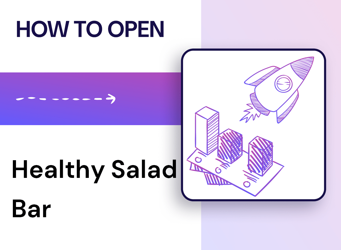 How to Open a Healthy Salad Bar Successfully?