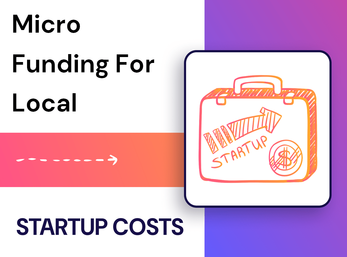What Are the Key Startup Costs for Micro Funding Local Projects?
