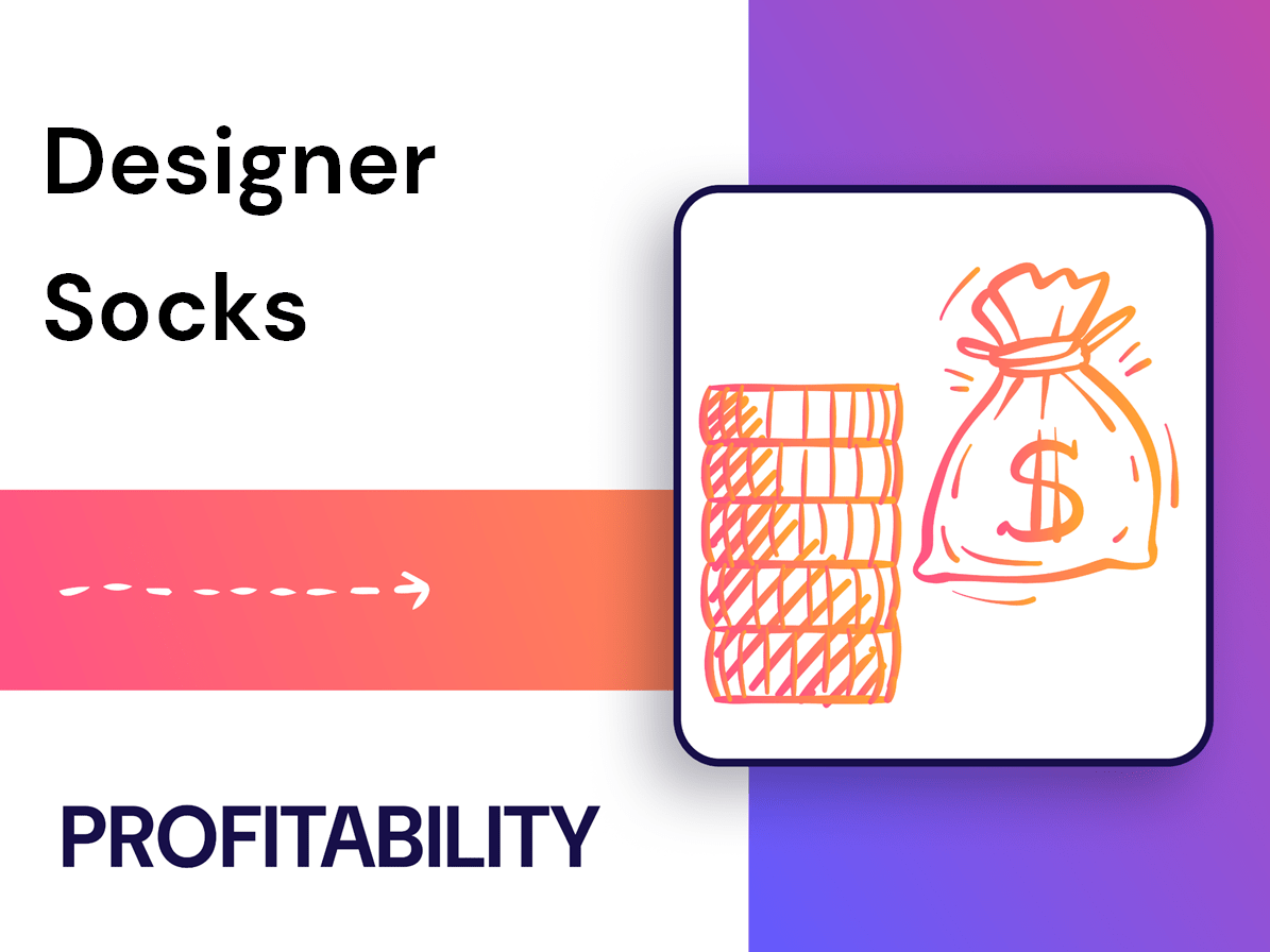What Are the Top 5 Strategies to Maximize Profitability for Designer Socks?