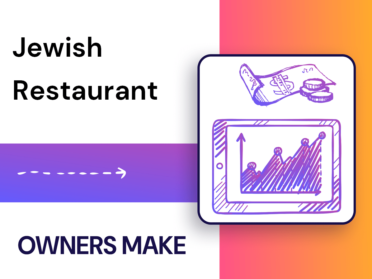 How Much Does the Owner of a Jewish Restaurant Make?