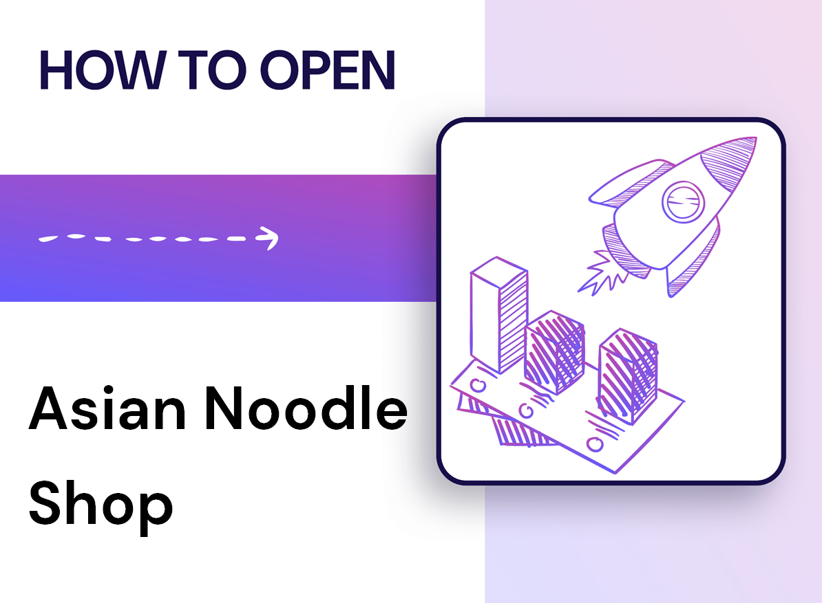 How to Open an Asian Noodle Shop Successfully?
