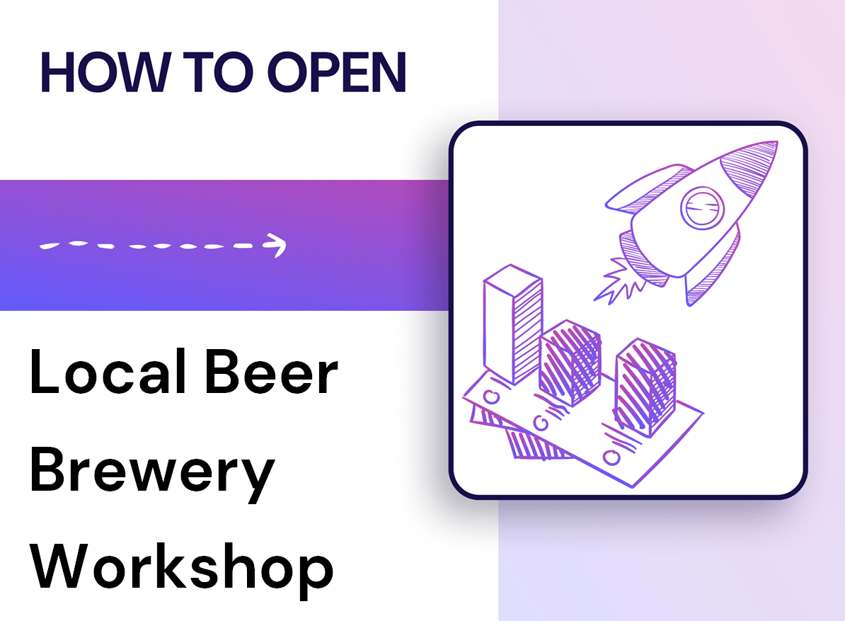 How Can You Open a Local Beer Brewery Workshop?