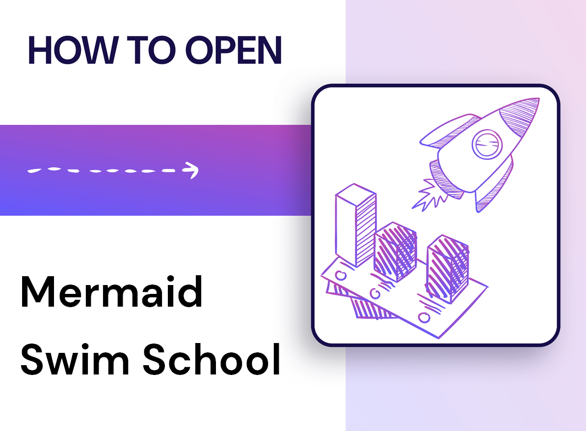 How Do You Open a Mermaid Swim School?