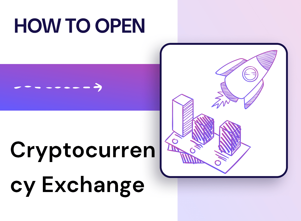 How Do You Open a Cryptocurrency Exchange?
