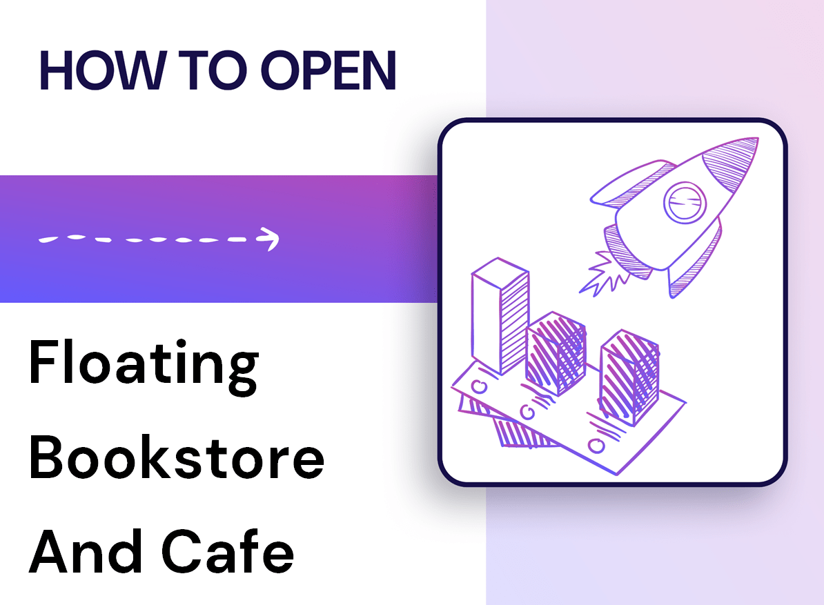 How to Open a Floating Bookstore and Café?