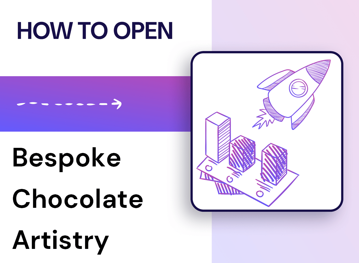 How Can You Open a Bespoke Chocolate Artistry Business?