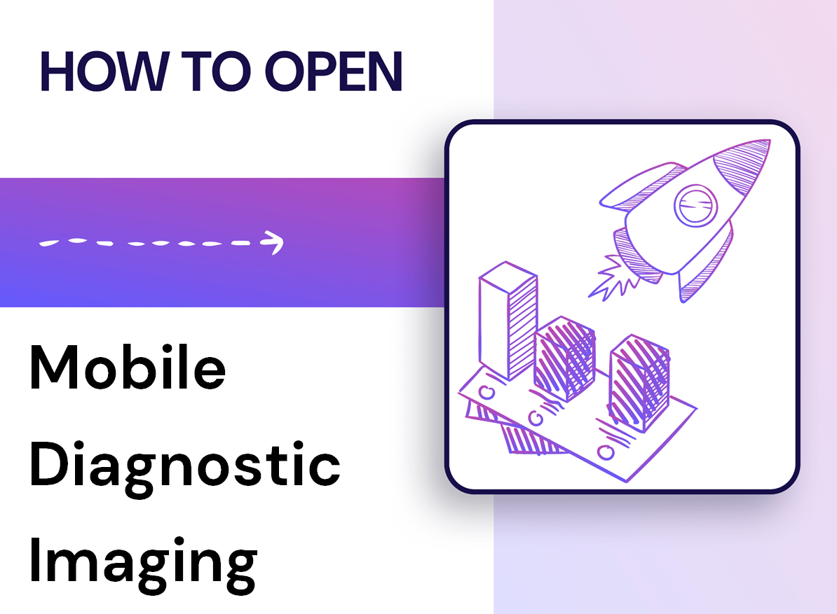 How Can You Successfully Open Mobile Diagnostic Imaging Services?