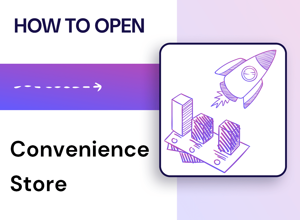 How to Open a Convenience Store Successfully?