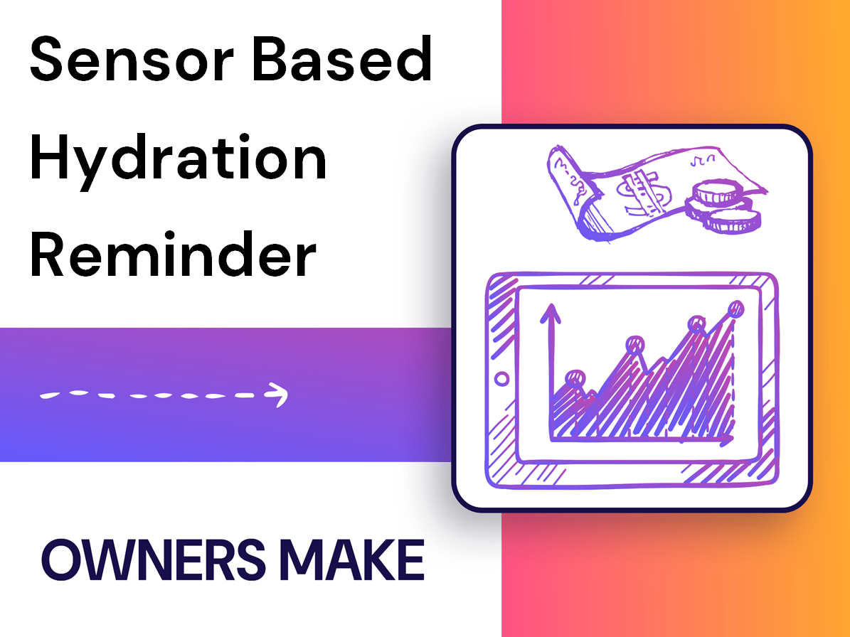 How Much Does an Owner Make from a Sensor-Based Hydration Reminder Bottle?