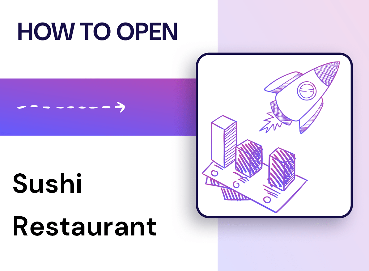 How to Successfully Open a Sushi Restaurant?