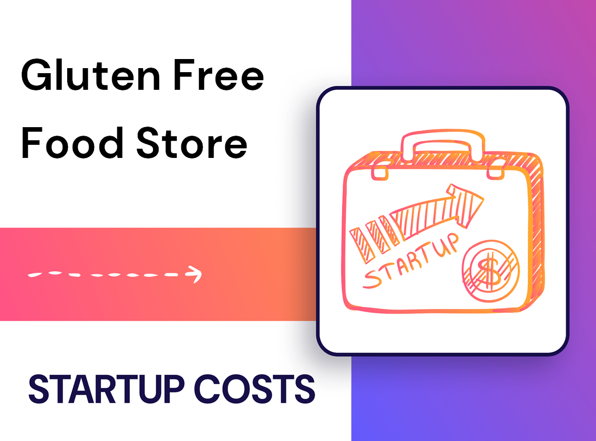 What Are the Startup Costs for a Gluten-Free Food Store?