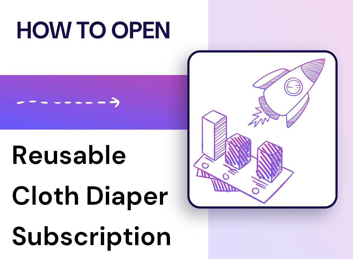 How Do You Open a Reusable Cloth Diaper Subscription?