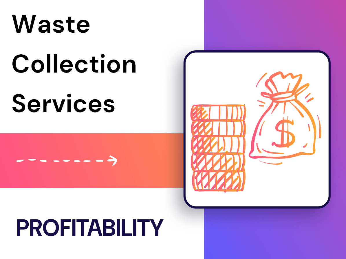 What Are the Top 5 Strategies to Maximize Profitability for Waste ...