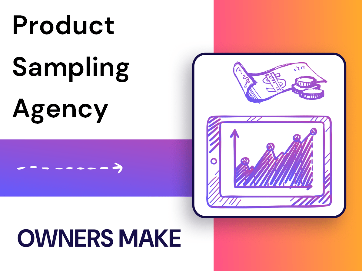How Much Does an Owner Make at a Product Sampling Agency?