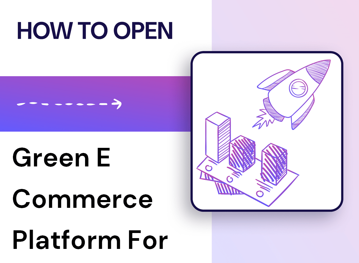 How to Open a Green E-Commerce Platform for Reusable Products?