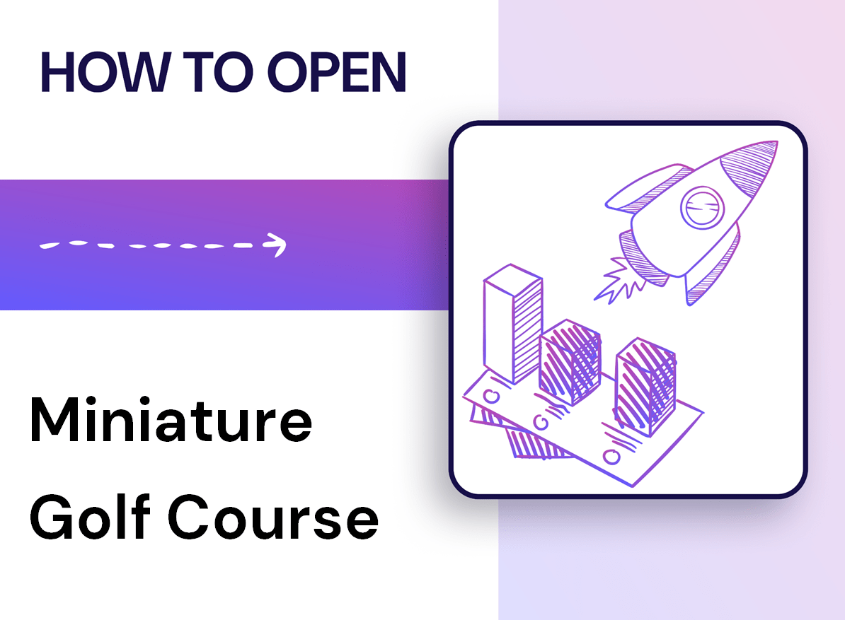 How Can You Successfully Open a Miniature Golf Course?