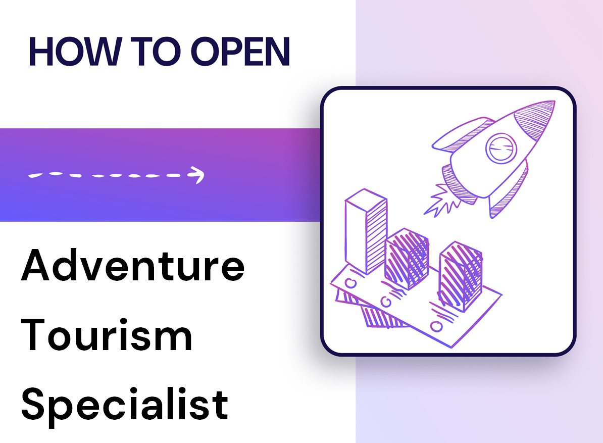 How to Start an Adventure Tourism Specialist Agency?