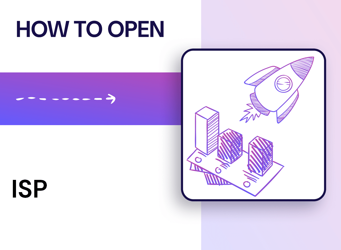 How Do You Open an ISP?