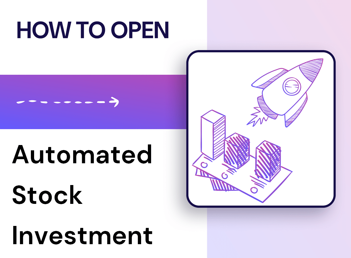 How Do You Open an Automated Stock Investment Platform?