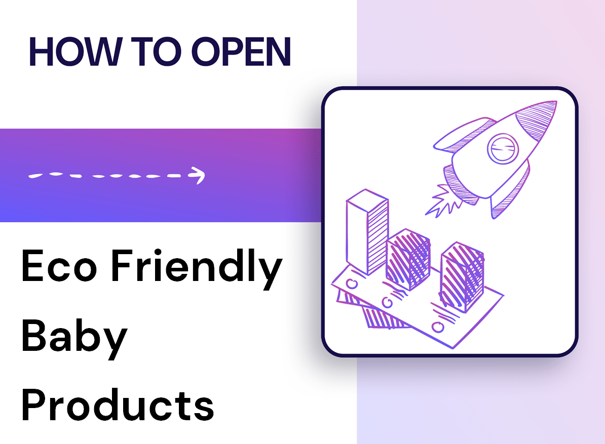 How Can You Open an Eco-Friendly Baby Products Shop?