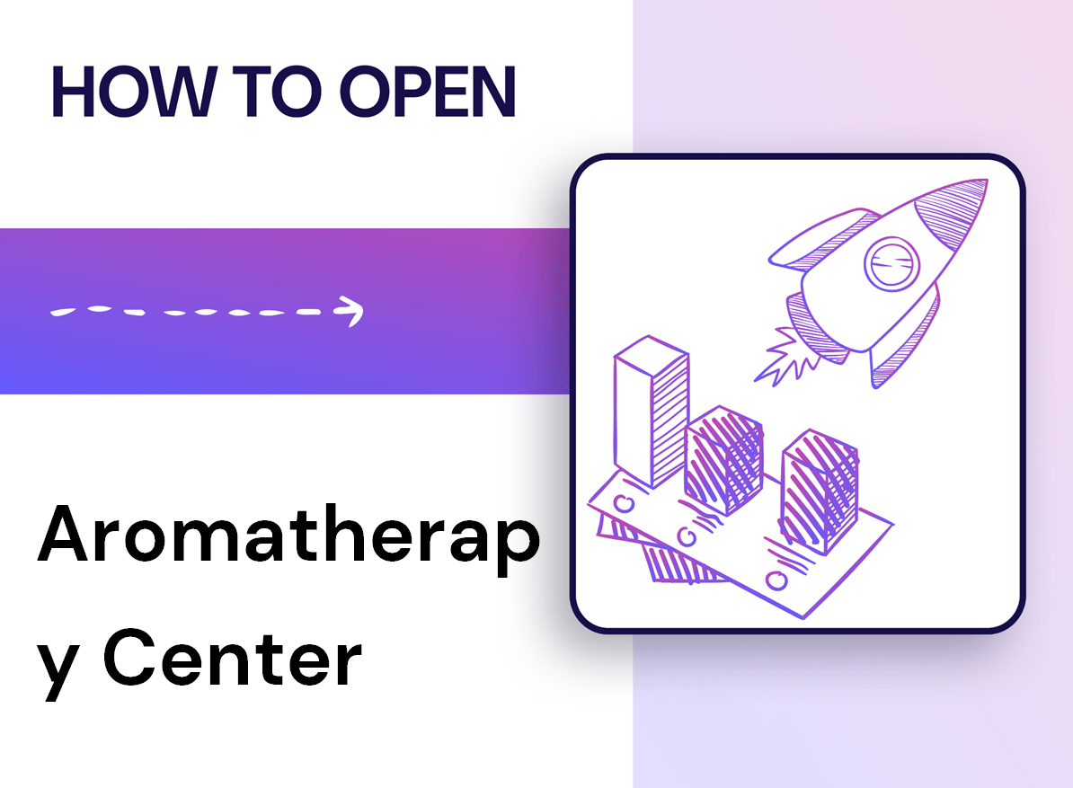 How to Open an Aromatherapy Center Successfully?